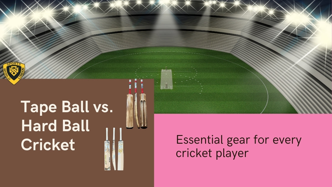 Tape Ball vs. Hard Ball Cricket: Gear You Actually Need – Sports World ...